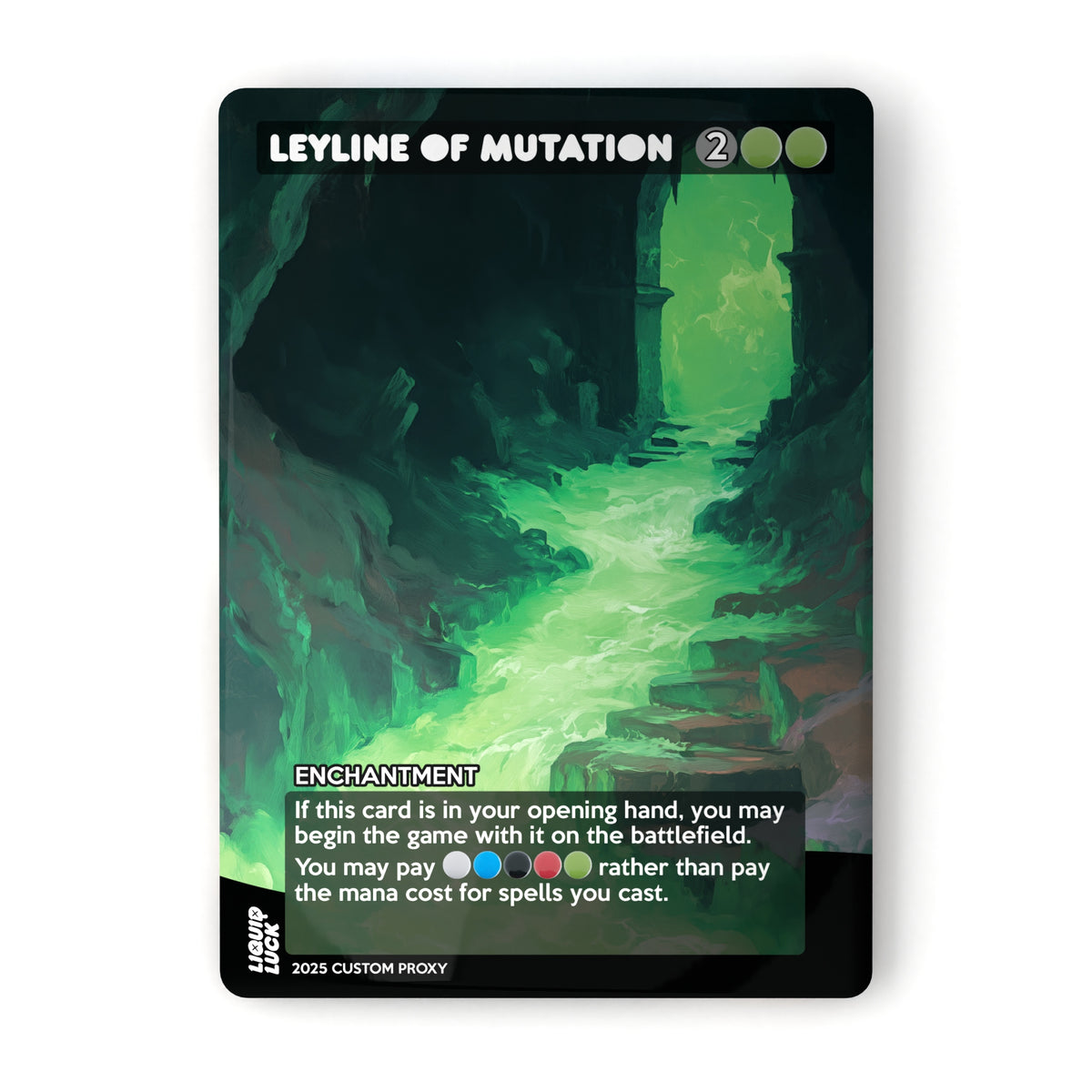 Leyline of Mutation MTG Proxy – Liquid Luck