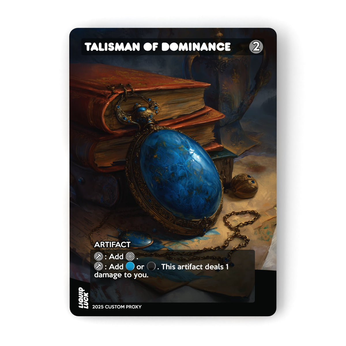 Talisman of Dominance MTG Proxy – Liquid Luck